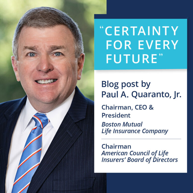 Certainty for Every Future | Boston Mutual Life Insurance Company